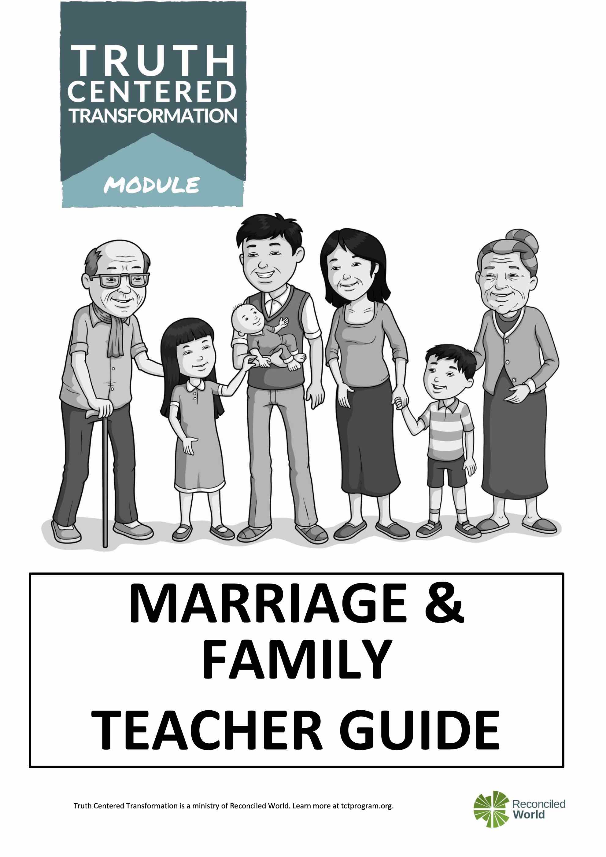 Module, Marriage and Family, Truth Centered Transformation
