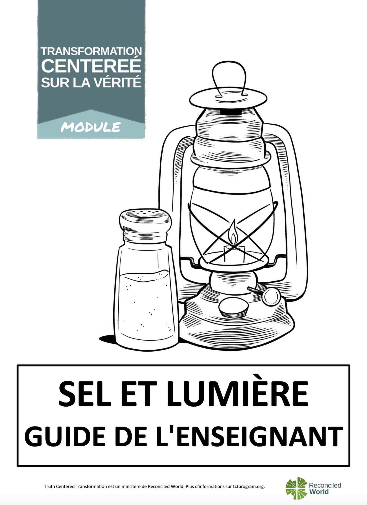 Module, Set et lumiere, Transformation Centrée sur la Vérité, Truth ...